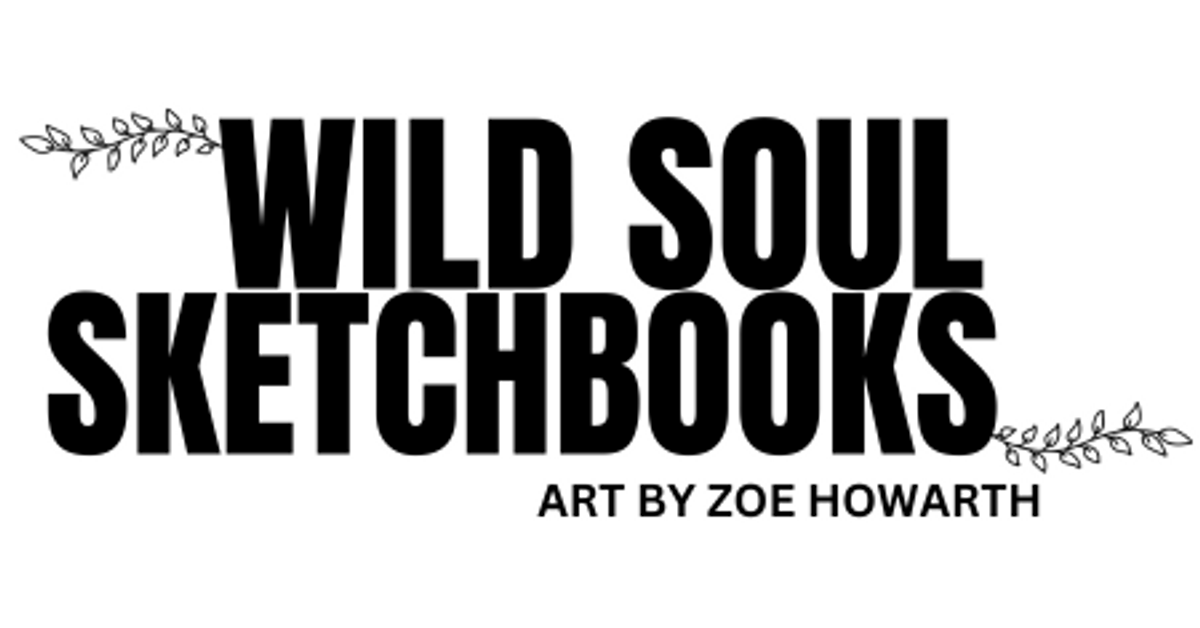 Wild Soul Sketchbooks by Zoe Howarth – Sacred Wild Soul